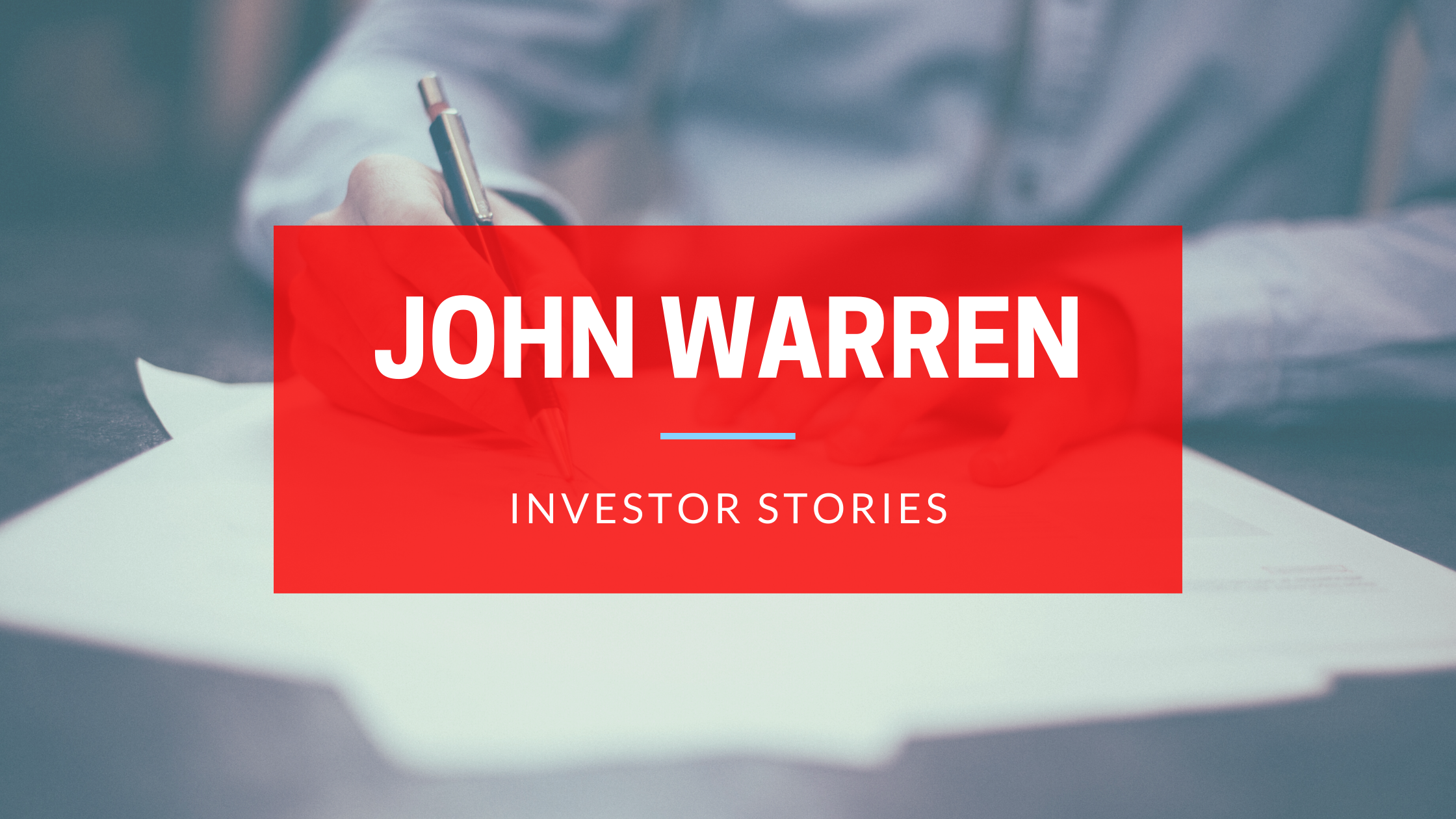 Investor Stories: John Warren